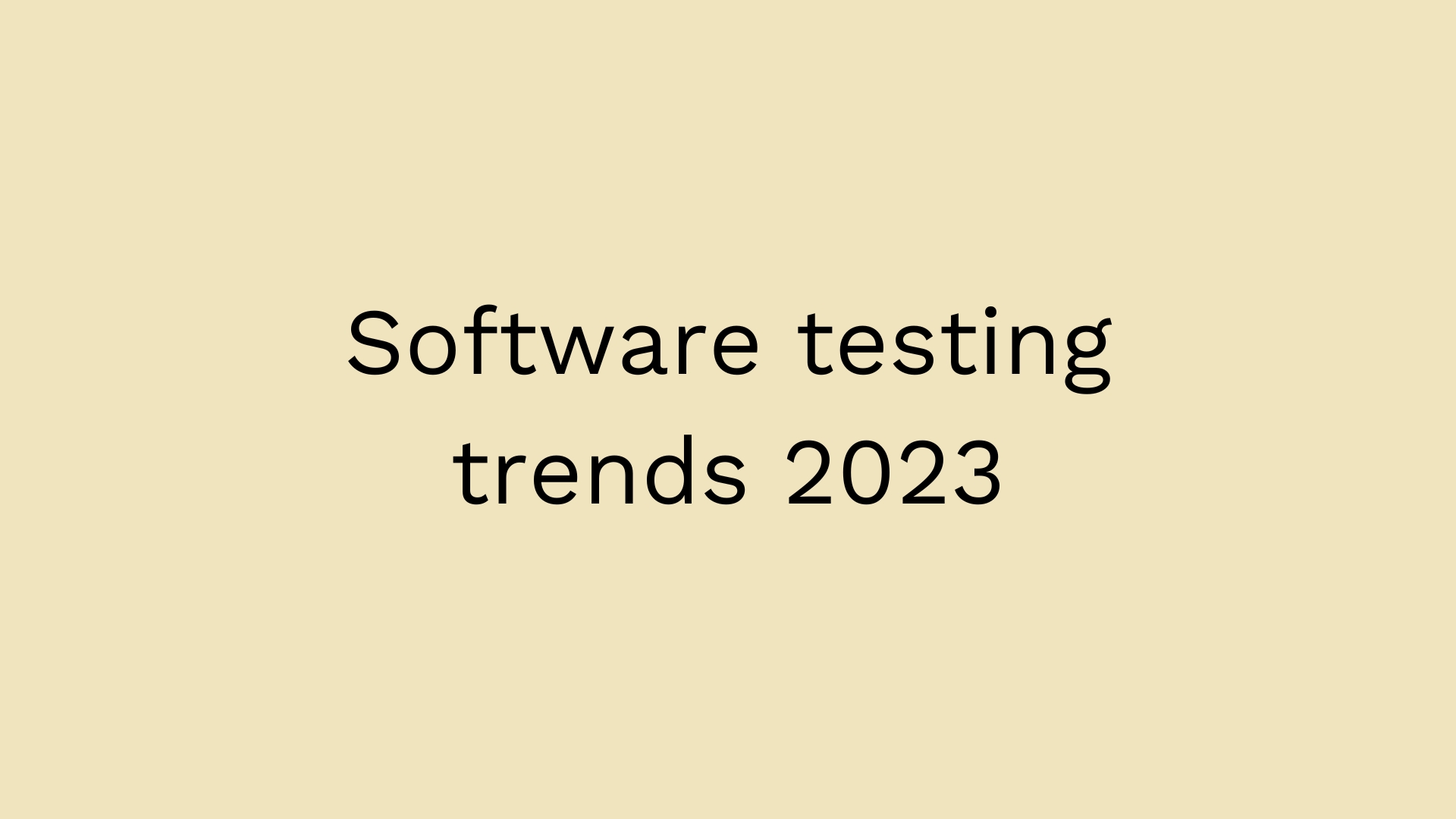 Software testing trends – By Testing Assembly 2023 visitors - VALA